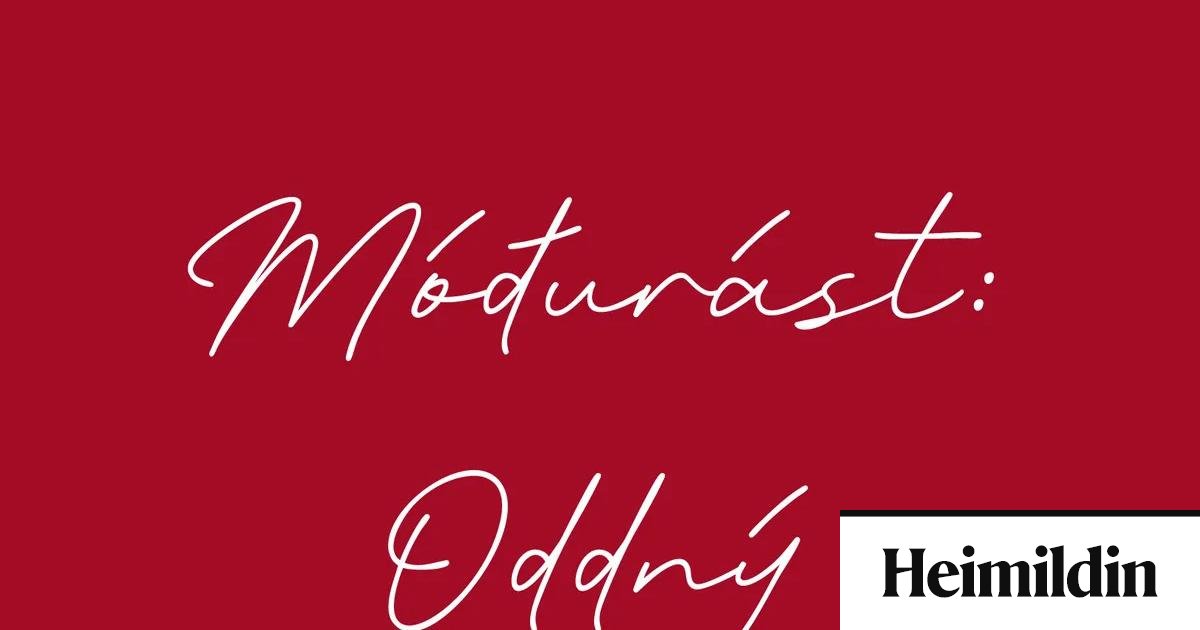 Móðurást: Oddný - Heimildin